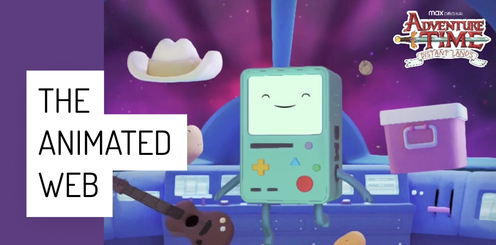 Adventure Time: Distant Lands - The Animated Web